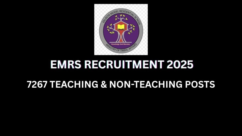 EMRS Recruitment 2025 – Apply Online For 7267 Teaching & Non-Teaching ...